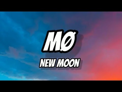 MØ - New Moon (Lyrics) - YouTube