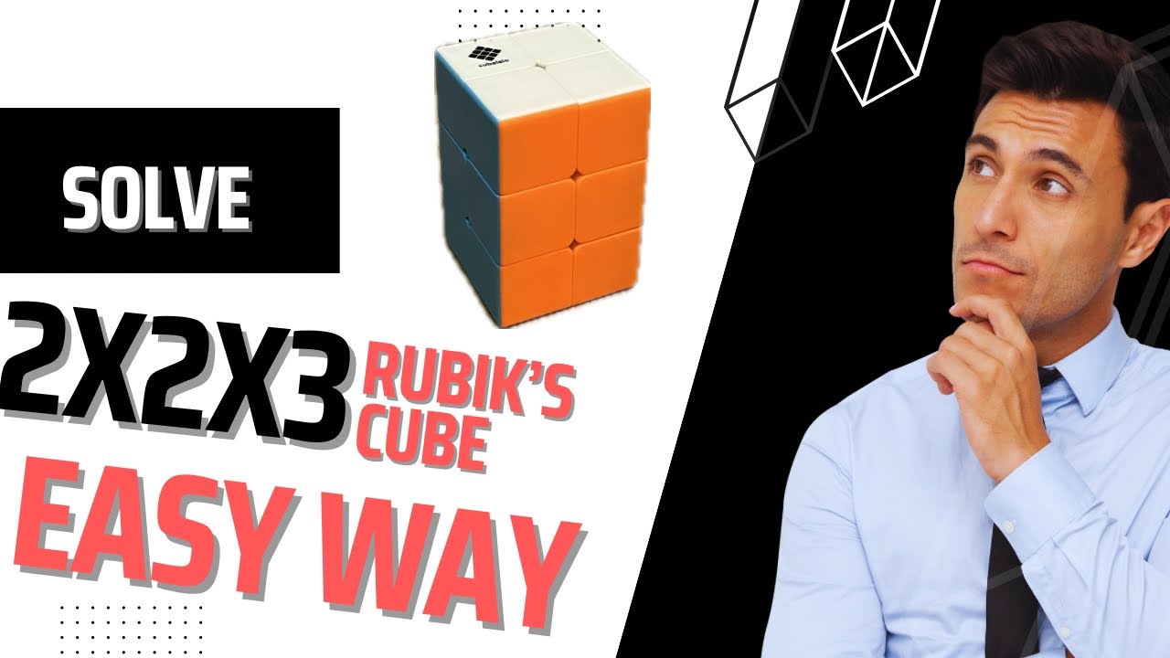 How To Solve The 2x2x3 Rubik s Cube A Step by Step Tutorial YouTube how-to-solve-the-2x2x3-rubik-s-cube-a-step-by-step-tutorial-youtube