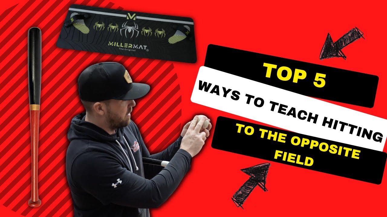 Top 5 Ways to Teaching Hitting to the Opposite Field - YouTube