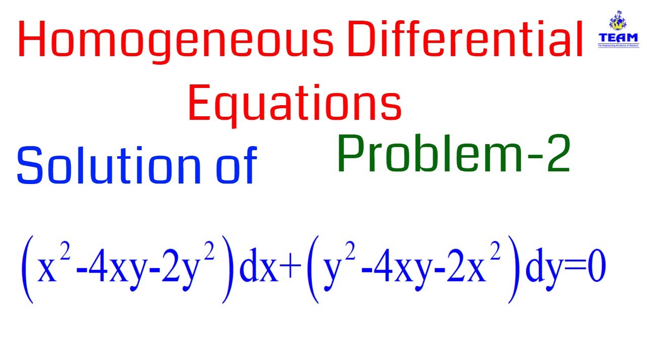 Homogeneous Differential Equation Problem-2/First Order & First Degree ...