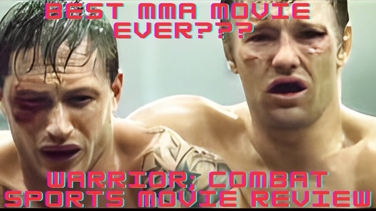 Warrior: The Best MMA Movie Ever? Combat Sports Film Review (SPOILERS ...