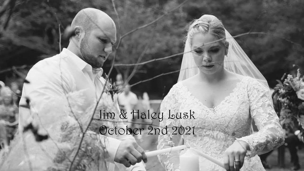 Jim & Haley Lusk Wedding Reel - YouTube