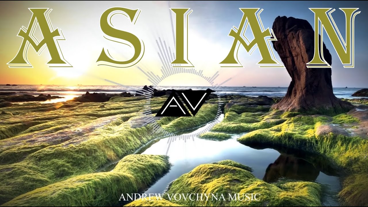 Modern Background Asian Instrumental Music (Royalty Free Music) - by ...