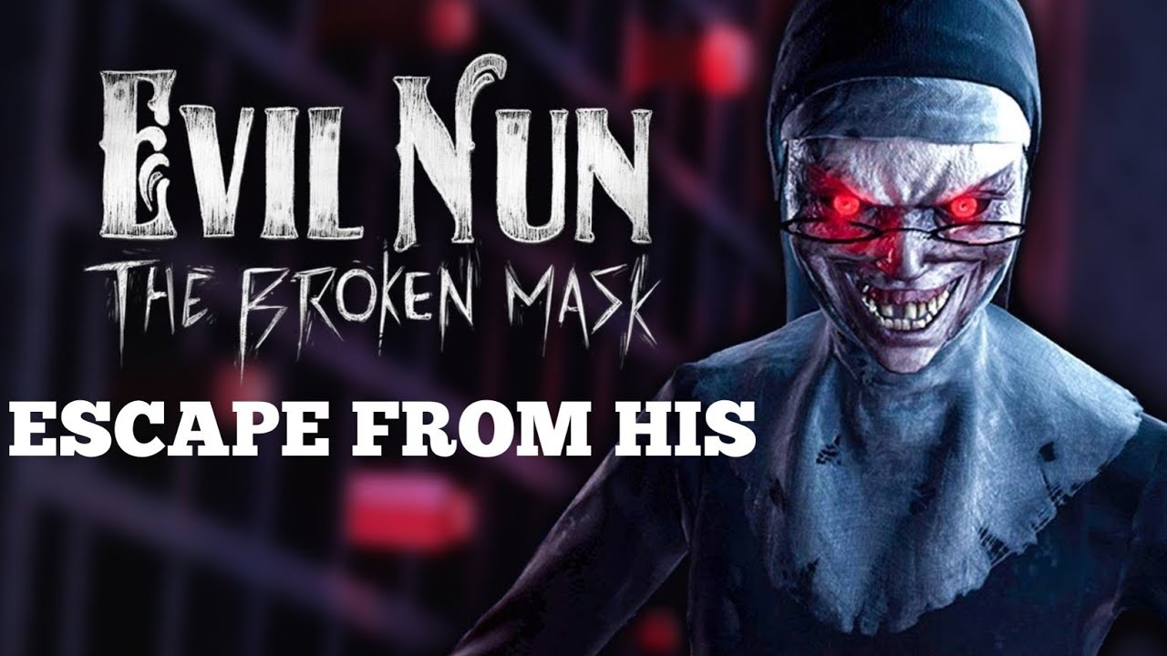 ESCAPE FROM EVIL NUN HORROR HOUSE EVIL NUN GAMEPLAY - YouTube