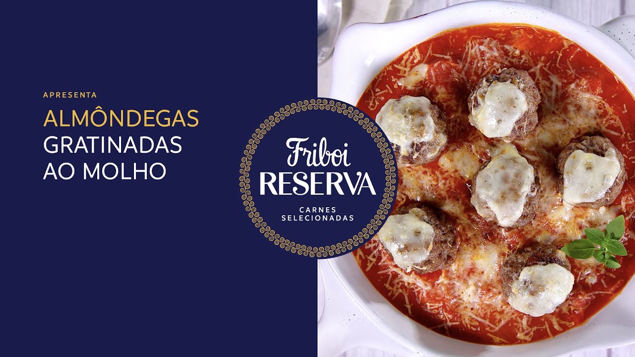 Friboi Reserva apresenta: Almôndegas gratinadas ao molho - YouTube