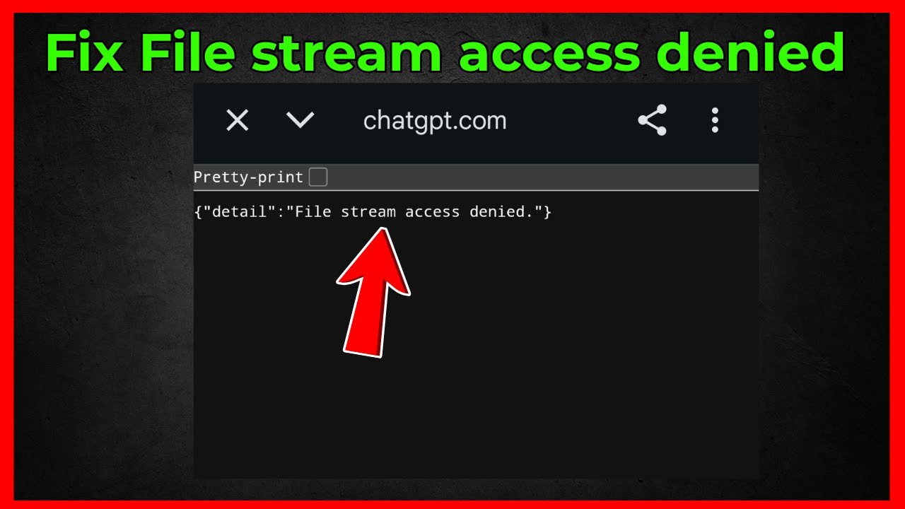 Fix File stream access denied in ChatGPT - YouTube