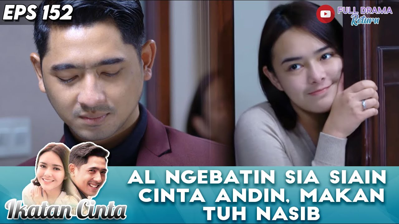 AL NGEBATIN SIA SIAIN CINTA ANDIN, MAKAN TUH NASIB - IKATAN CINTA - YouTube
