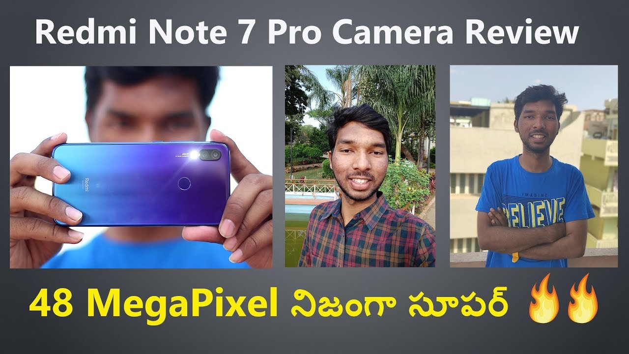 Redmi Note 7 Pro 48MP Camera Review | 48MP vs 12MP vs G-Cam || in ...