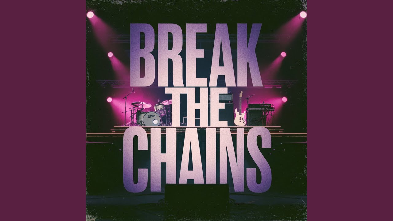 Break the Chains - YouTube