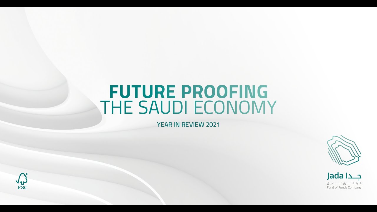 Jada Year In Review 2021: Future Proofing The Saudi Economy - YouTube