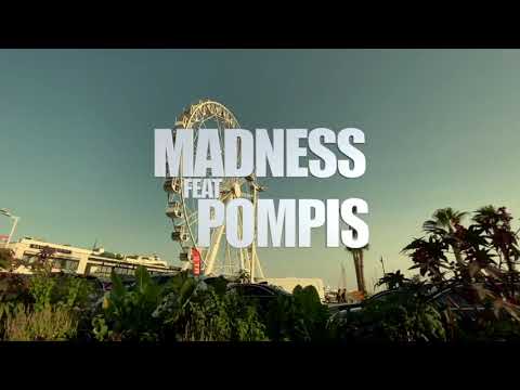 Madness - Minimum Three ft. Pompis (Clip Officiel)