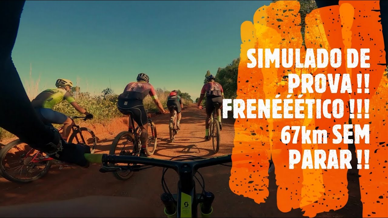 SIMULADO DE PROVA ! RITMO FRENÉTICO SEM PARAR ,FORAM 67KM DE MUITO ...