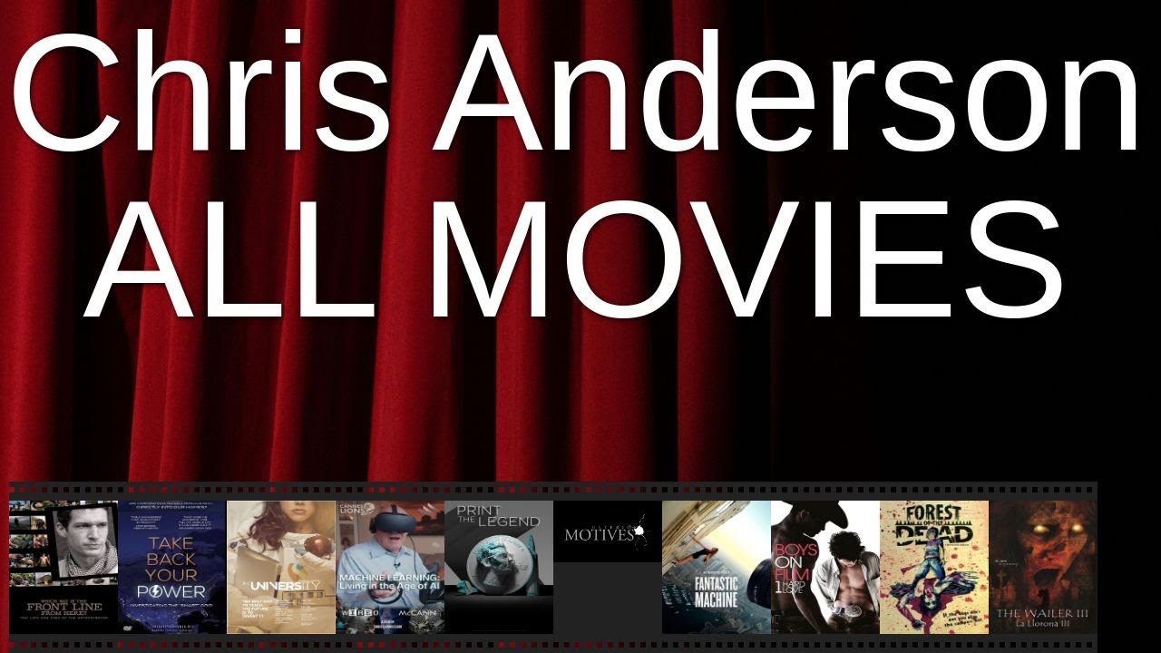 ALL Chris Anderson Movies Ranked by Score (Critics + Fans) - YouTube