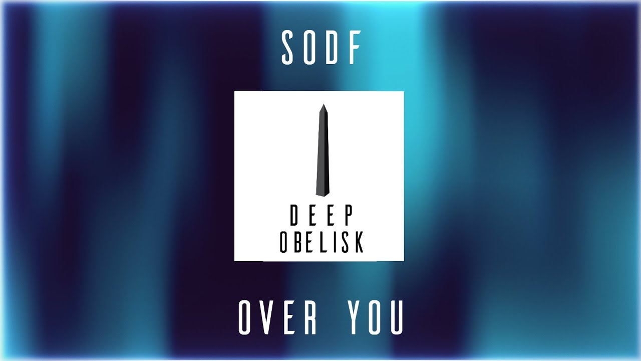 SODF - Over You - YouTube