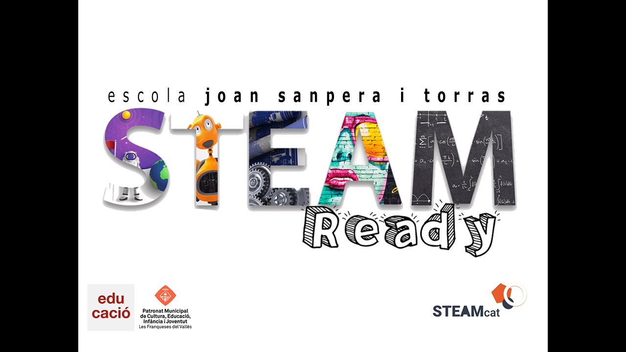 STEAM Ready! (STEAMCAT programa innovació) - YouTube