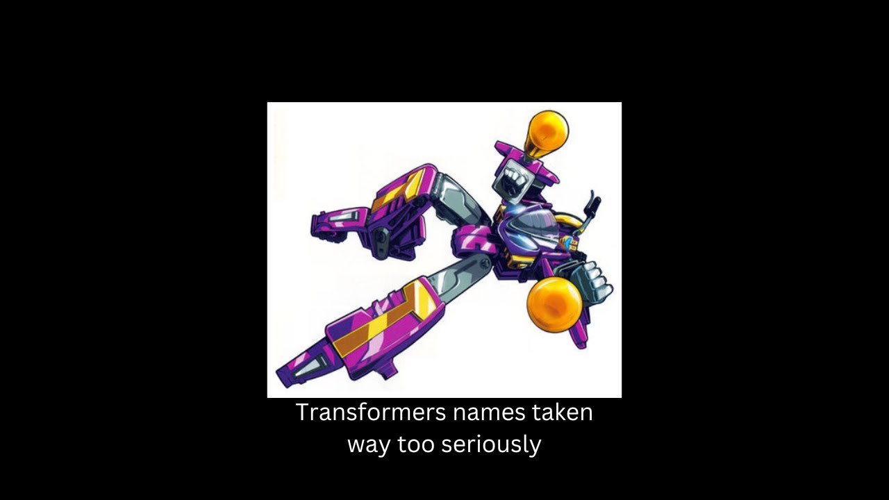 Transformers names taken way too seriously - YouTube
