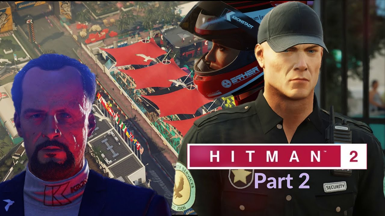 Hitman 2 Part 2 Walkthrough gameplay video - No Commentary - YouTube