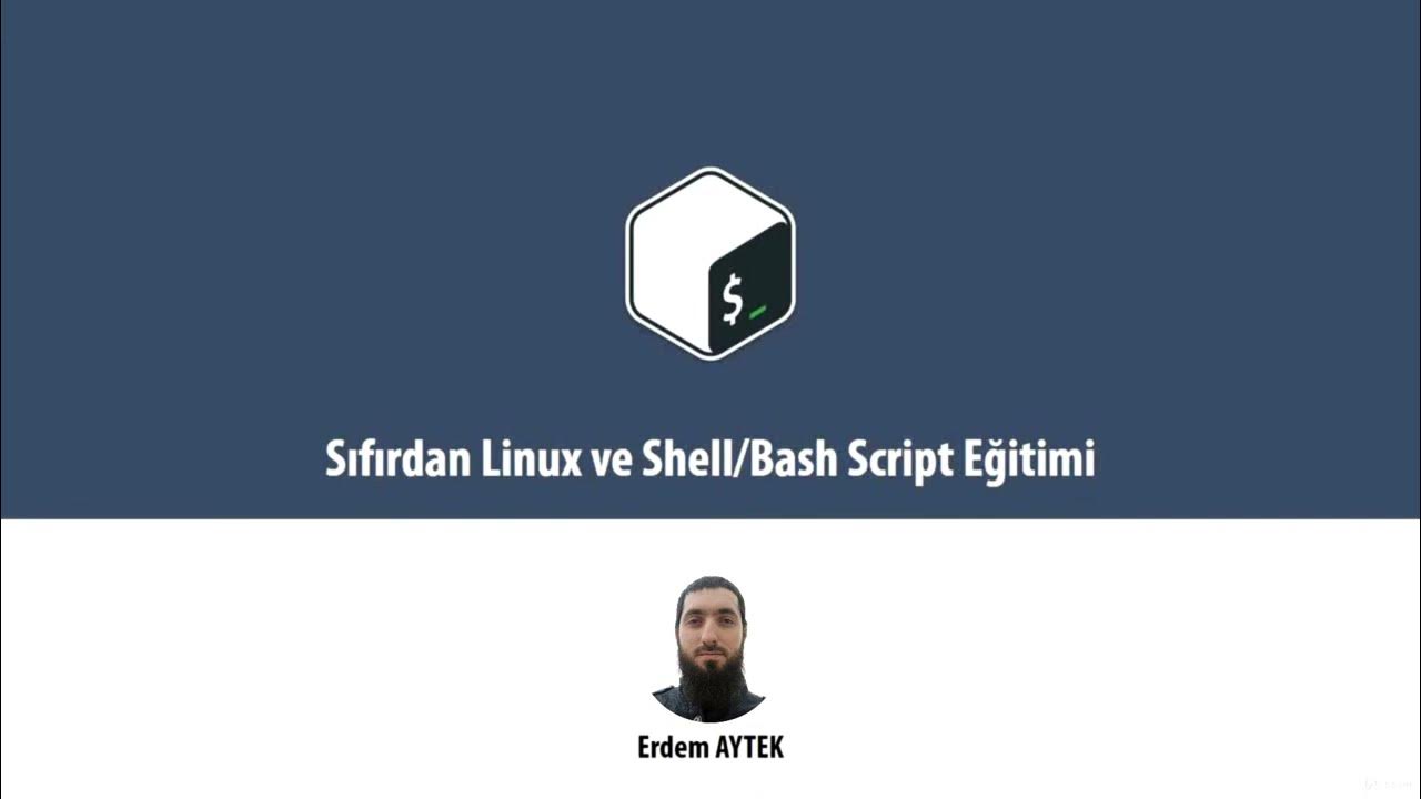 Linux Shell Bash Script Eğitimi Tanıtımı Youtube