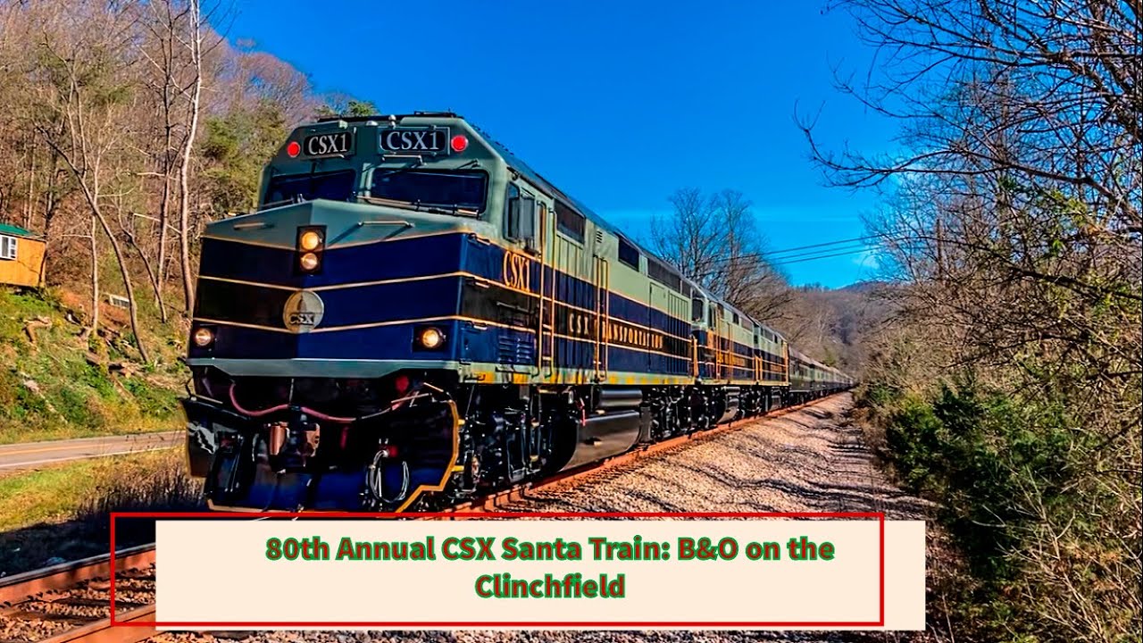 80th Annual CSX Santa Train: B&O on the Clinchfield - YouTube
