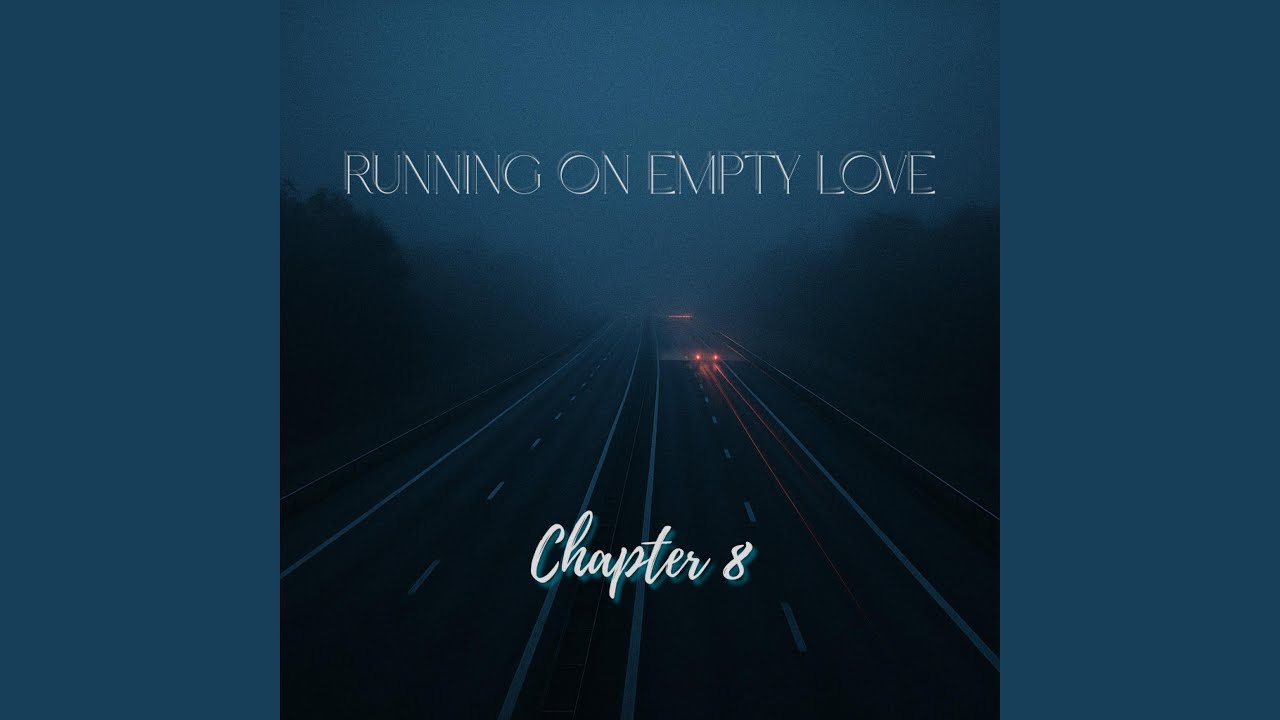 Running on Empty Love - YouTube