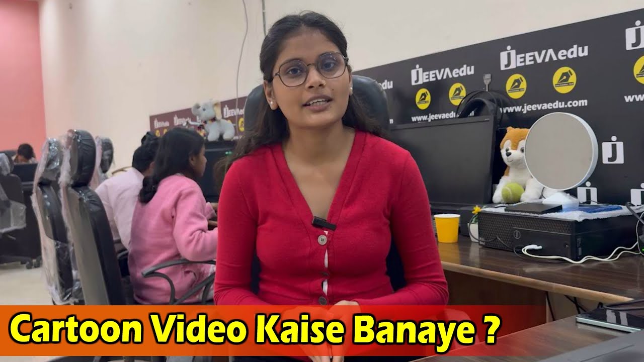 Jeeva Edu Animation Course Model | Cartoon Video Kaise Banaye ...
