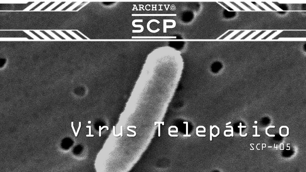 SCP 405: Virus Telepático - Archivo SCP - YouTube