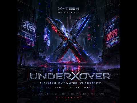 X-TEEN (엑스틴) - fate of a lover