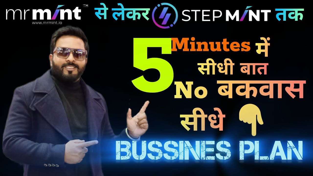 5 minutes explain mrmint to stepmint business profile by Mr. Saagar ...