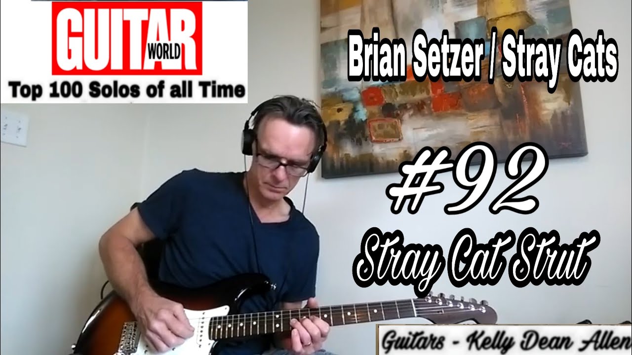 STRAY CAT STRUT solo cover (Brian Setzer / Stray Cats) Greatest Guitar ...