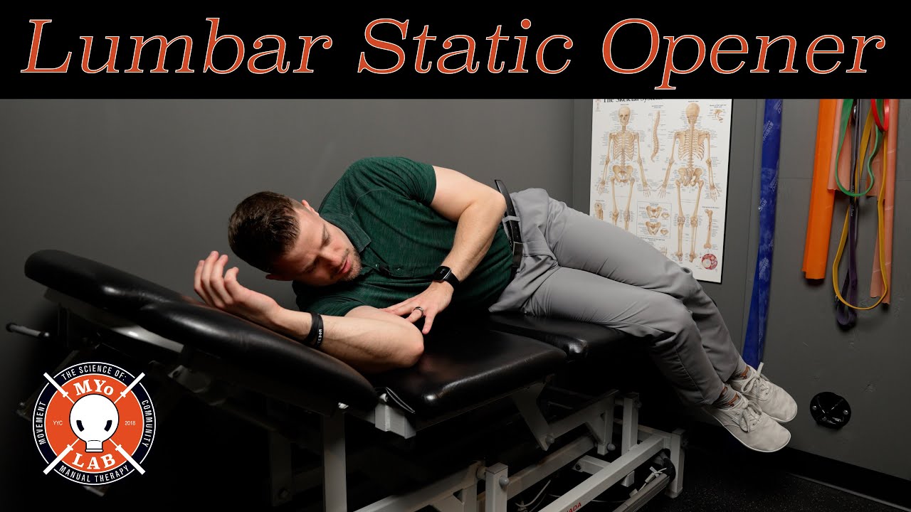 Lumbar Static Opener (Neurodynamics): Relieve Pain from Low Back to ...