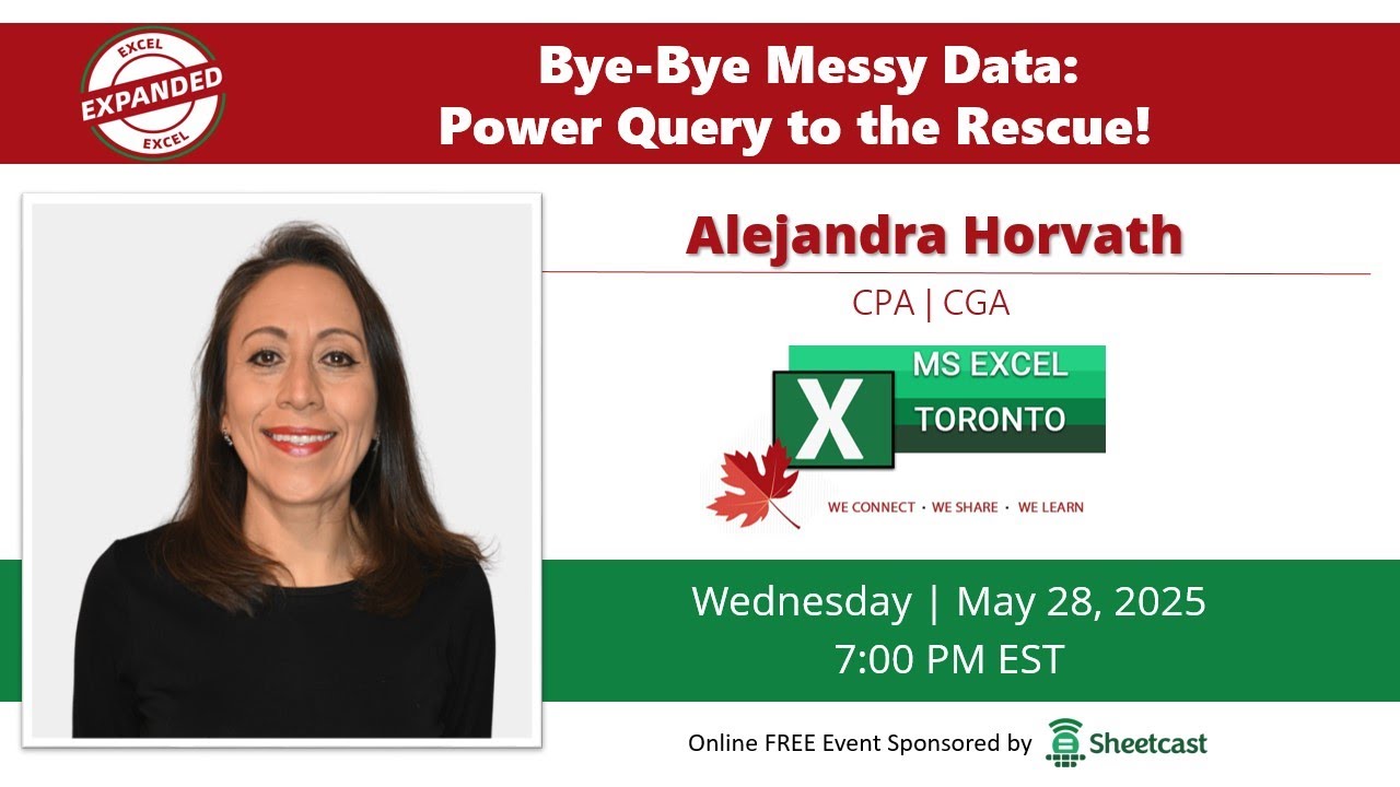 Excel Toronto Meetup - Bye Bye Messy Data Power Query to the Rescue ...
