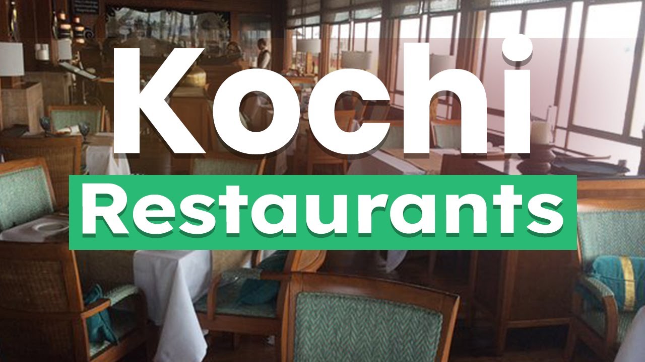 Top 10 Best Restaurants to Visit in Kochi | India - English - YouTube