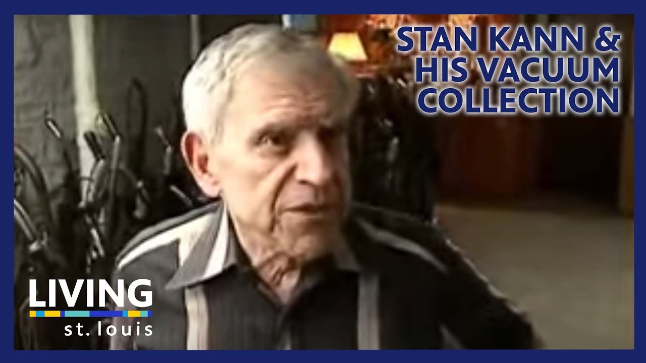 Stan Kann & His Vacuum Collection | Living St. Louis - YouTube