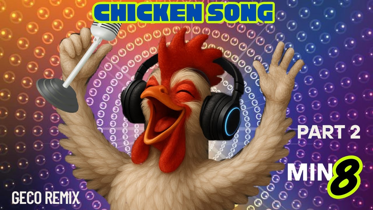 J. GECO - CHICKEN SONG FOR 8 MINUTES STRAIGHT | The hens Song & Chicken ...