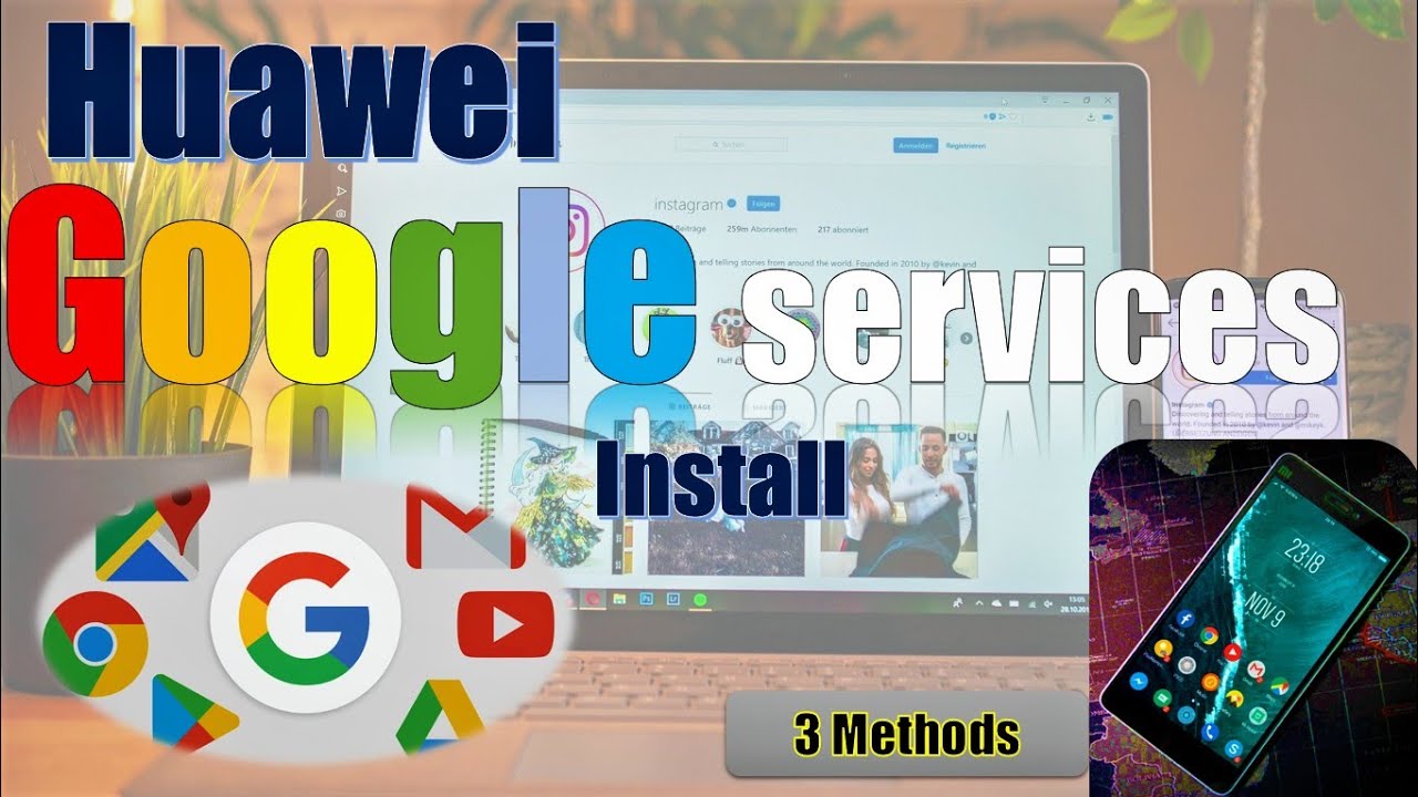 How to Install Google services on Huawei | Google Play services ...