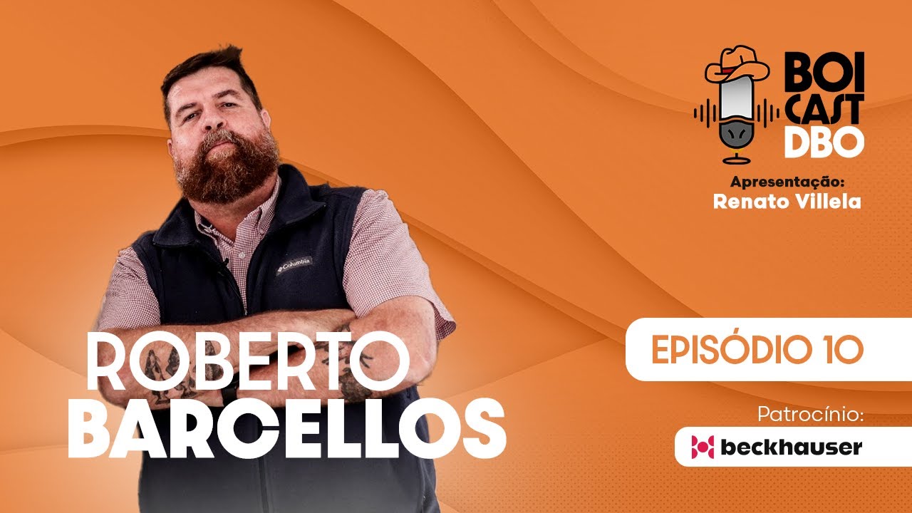 BoiCast DBO #10 | Roberto Barcellos - YouTube