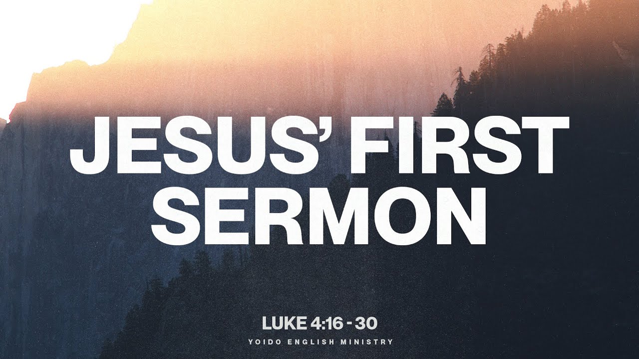 Jesus' First Sermon | Luke 4:16-30 | 8:30pm | YEM - YouTube