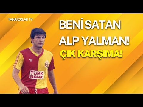 GÜNDEMİN KRALI  -  TANJU ÇOLAK TRANSFER HİKAYESİ