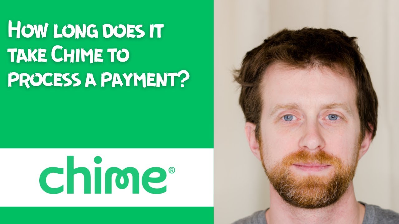 How long does it take Chime to process a payment - YouTube