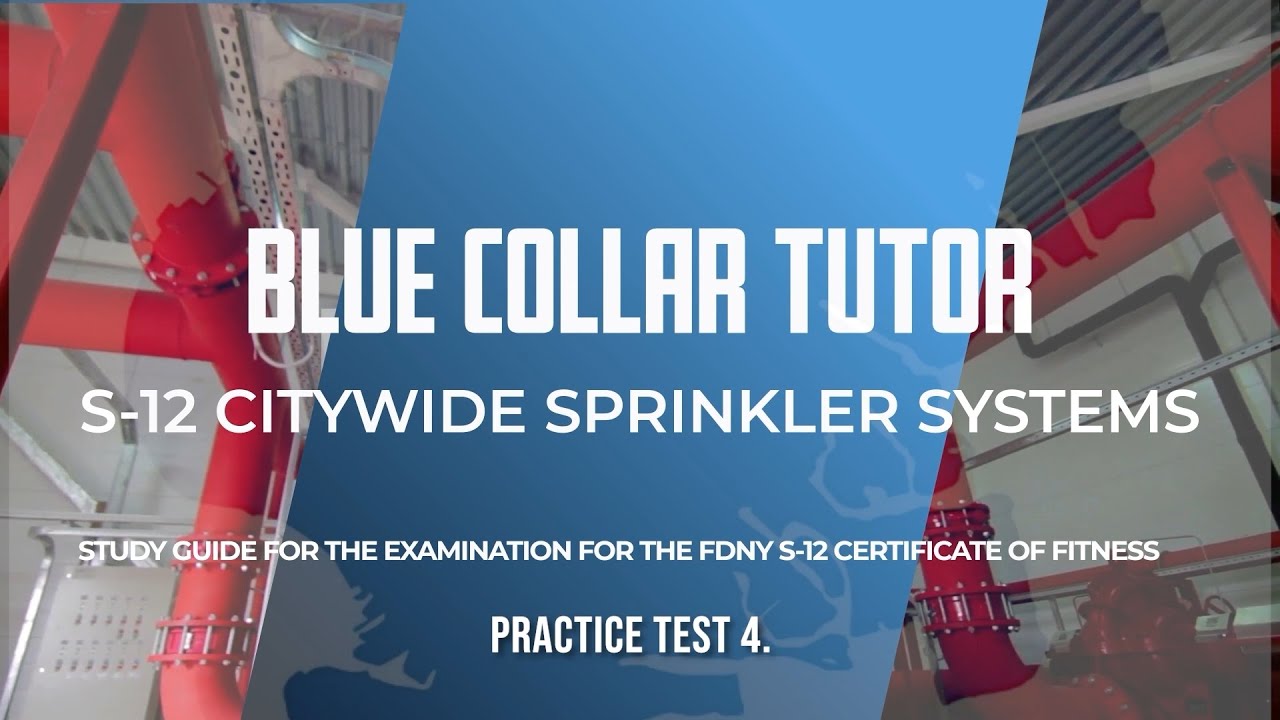 FDNY S-12 CERTIFICATE OF FITNESS for CITYWIDE SPRINKLER SYSTEMS Study ...