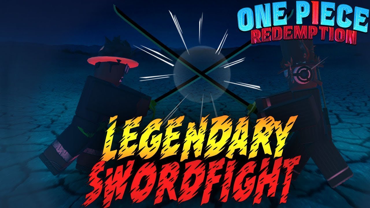 LEGENDARY Sword Fight in One Piece Redemption! | One Piece Redemption ...