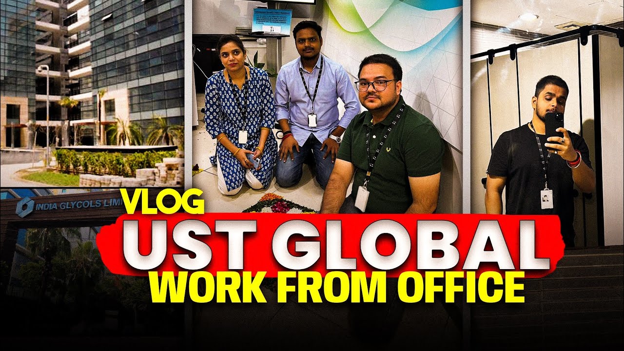 UST Global - Work From Office 😁 | Amrit Anand - YouTube