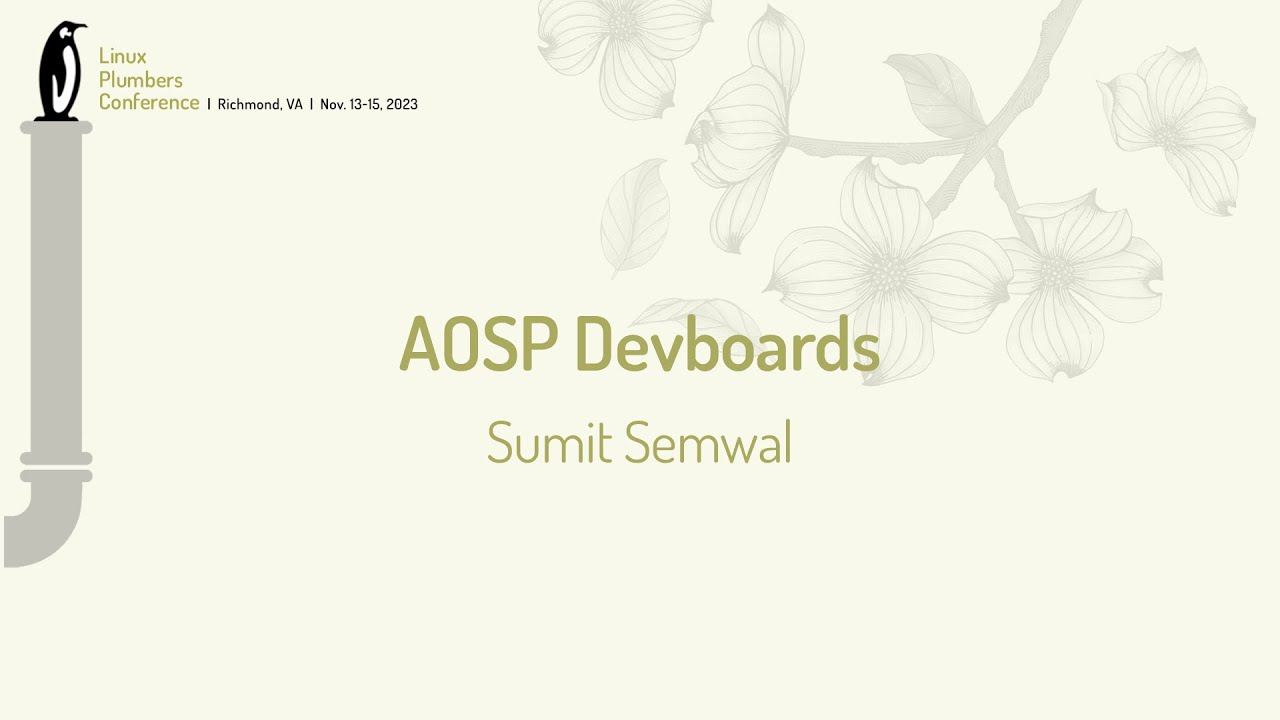AOSP Devboards - Sumit Semwal - YouTube