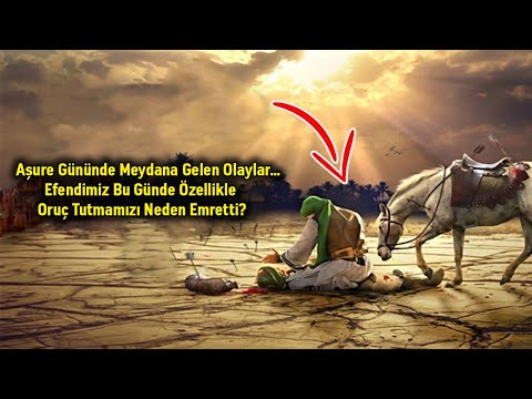 Aşure Gününde Meydana Gelen Olaylar... Efendimiz Bu Günde Özellikle Oruç Tutmamızı Neden Emretti?