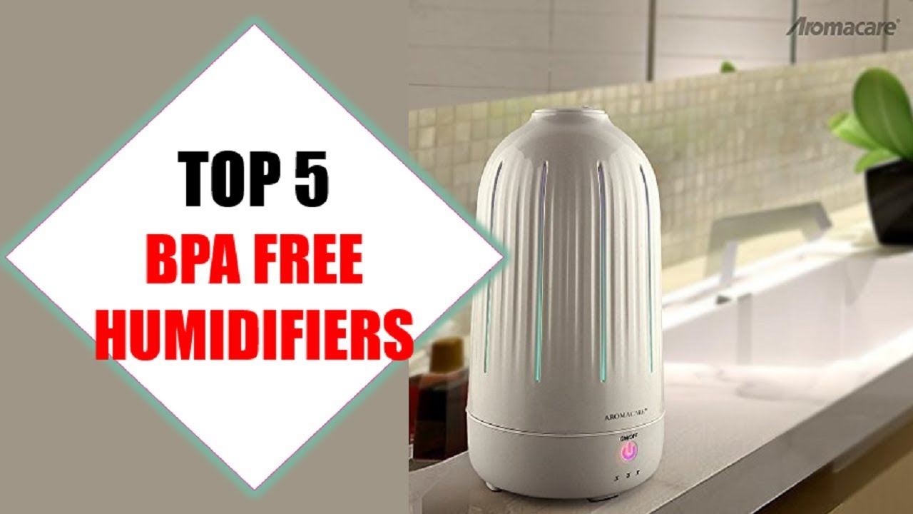 Top 5 Best BPA Free Humidifiers 2018 | Best BPA Free Humidifier Review ...