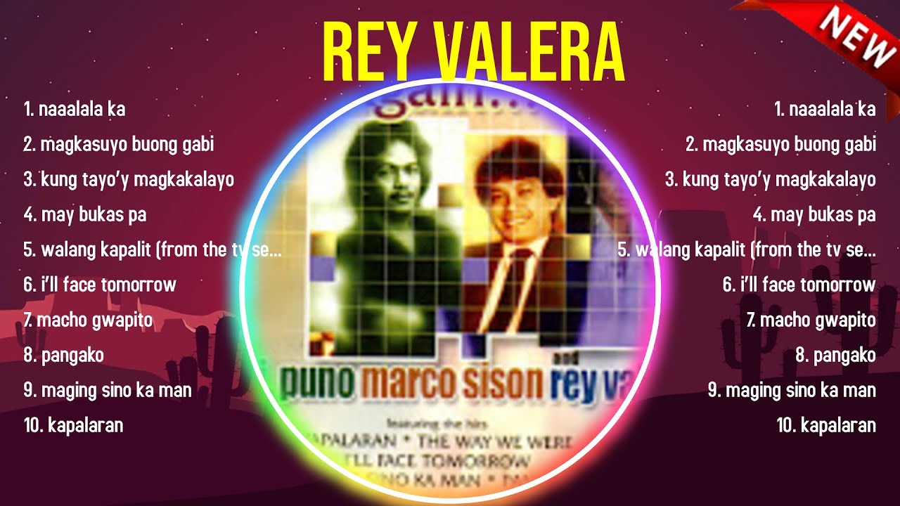 The best of Rey Valera full album 2024 ~ Top Artists To Listen 2024 ...