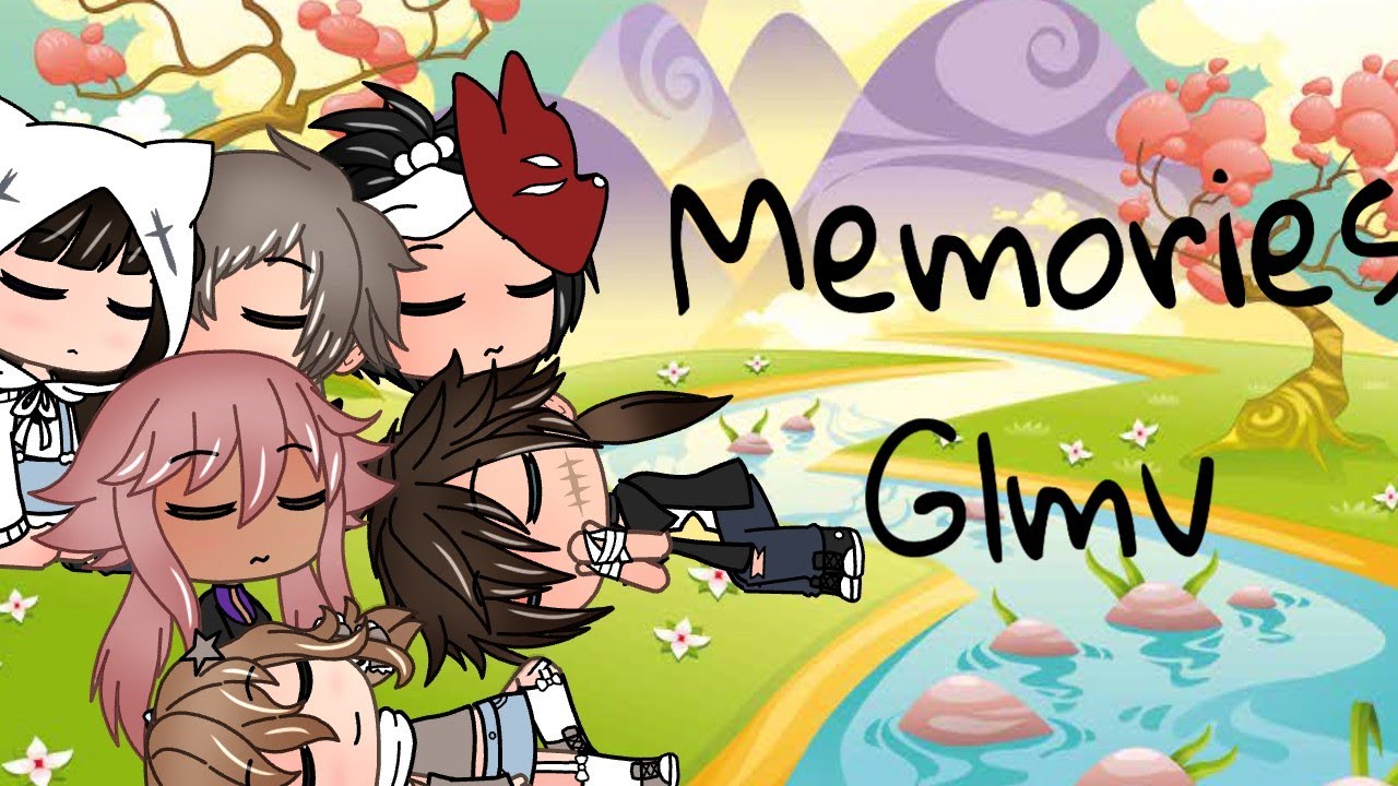 Memories || Glmv || Part 2 Of Russian roulette || - YouTube
