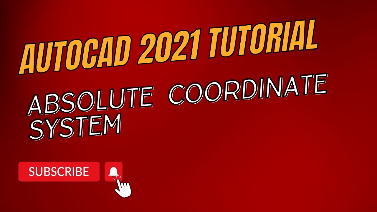AutoCAD 2021 Tutorial Absolute Coordinate System YouTube autocad-2021-tutorial-absolute-coordinate-system-youtube