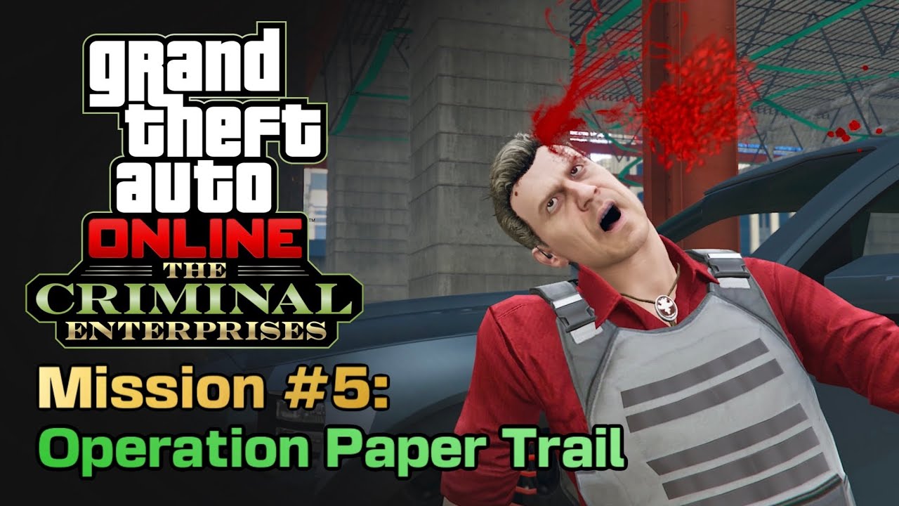 GTA Online | Agent ULP Mission #5 - Operation Paper Trail [The Criminal ...