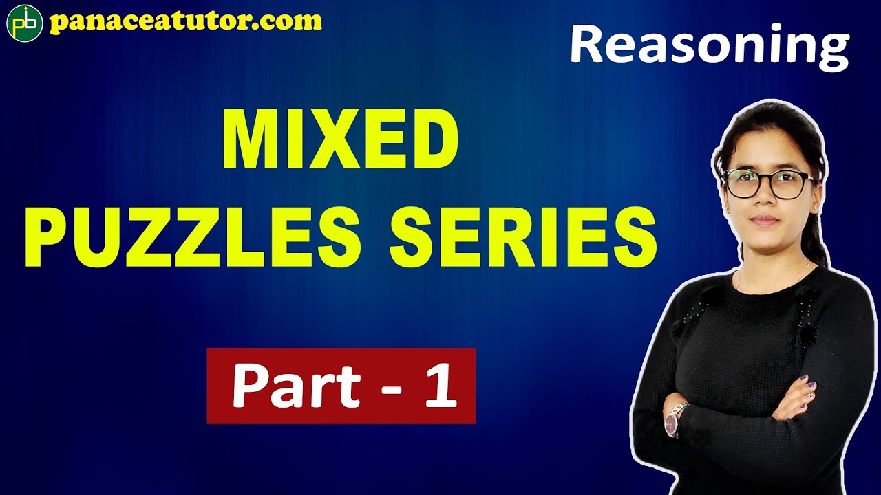 Mixed Puzzles Series - Part 1 | Reasoning | Competitive Exams - YouTube
